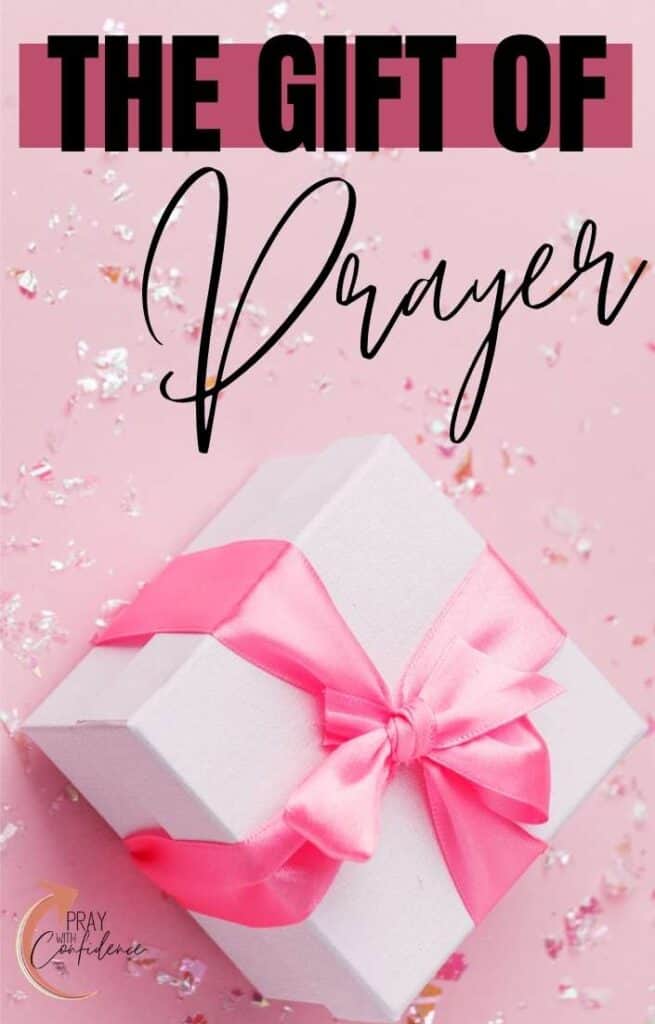 Gift of Prayer: 3 Keys To Unlock the Power of Prayer - Pray With Confidence