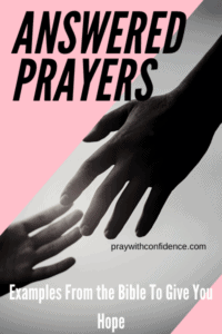 6 Mighty Prayers God Answered in the Bible! - Pray With Confidence