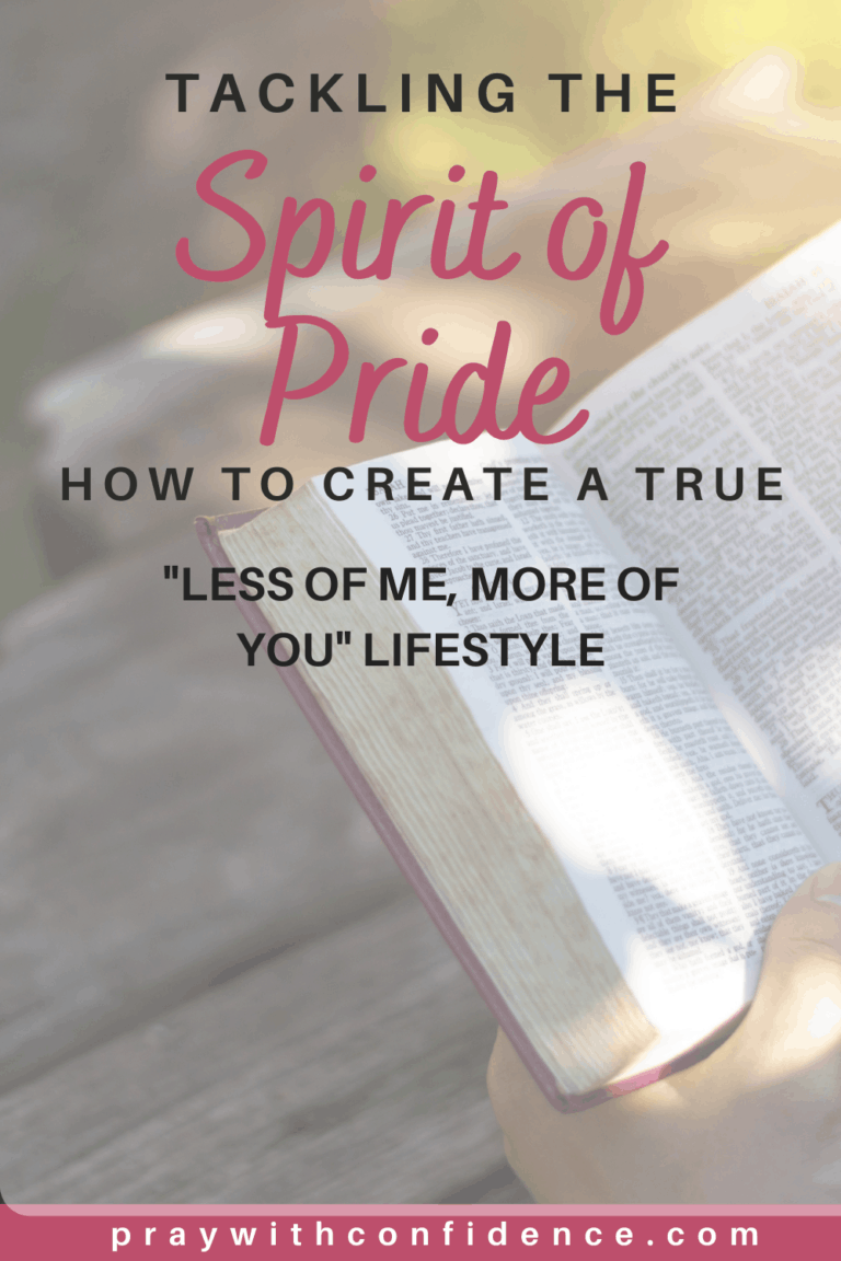 Less of Me, More of You: Tackling the Spirit of Pride - Pray With ...