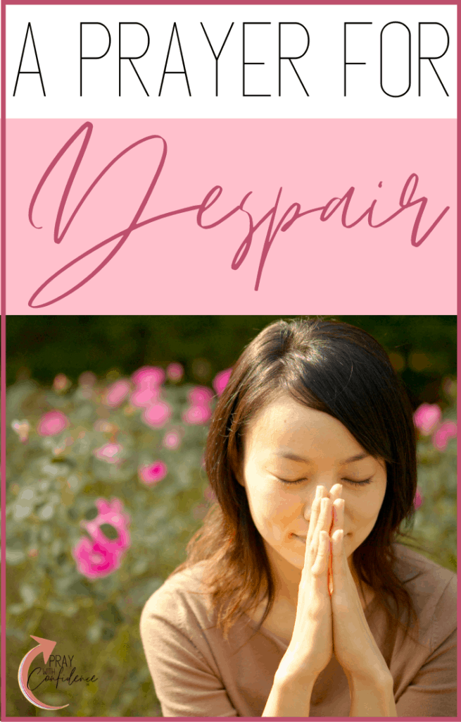 Prayer for Despair - Pray With Confidence