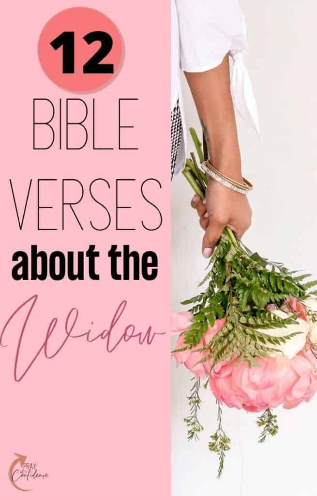 12 Poignant Bible Verses about Widows - Pray With Confidence
