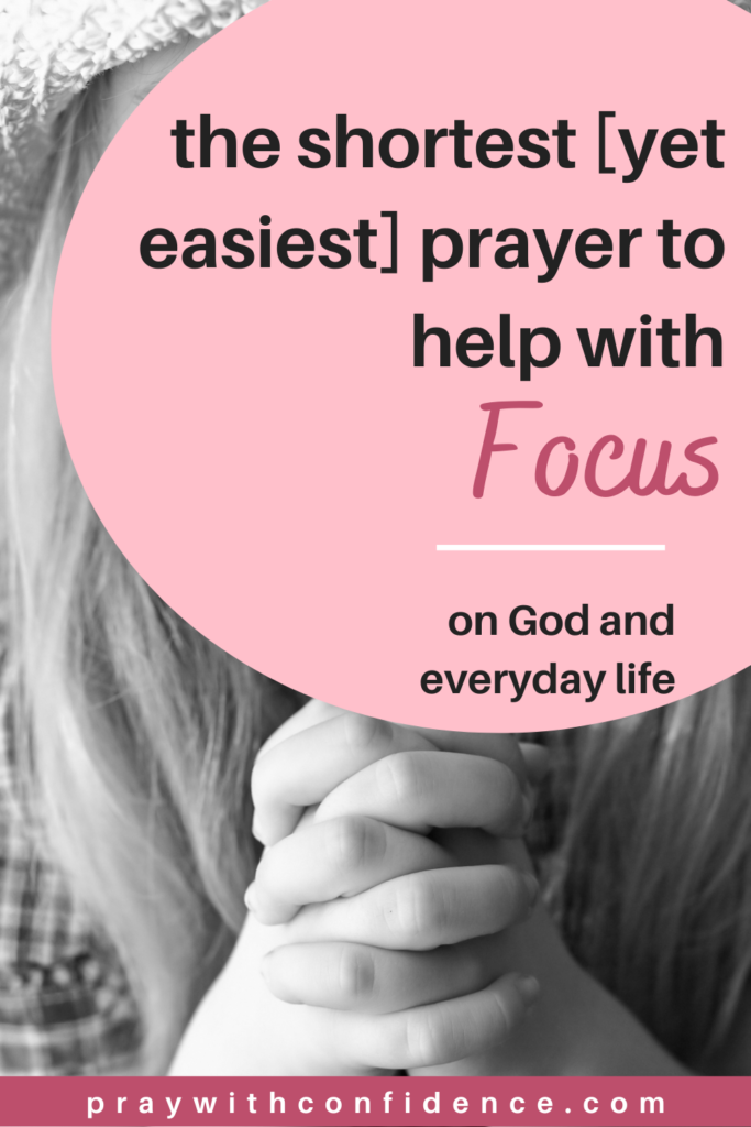 An Incredibly Short Prayer For Focus [& 12 Other Example Prayers ...