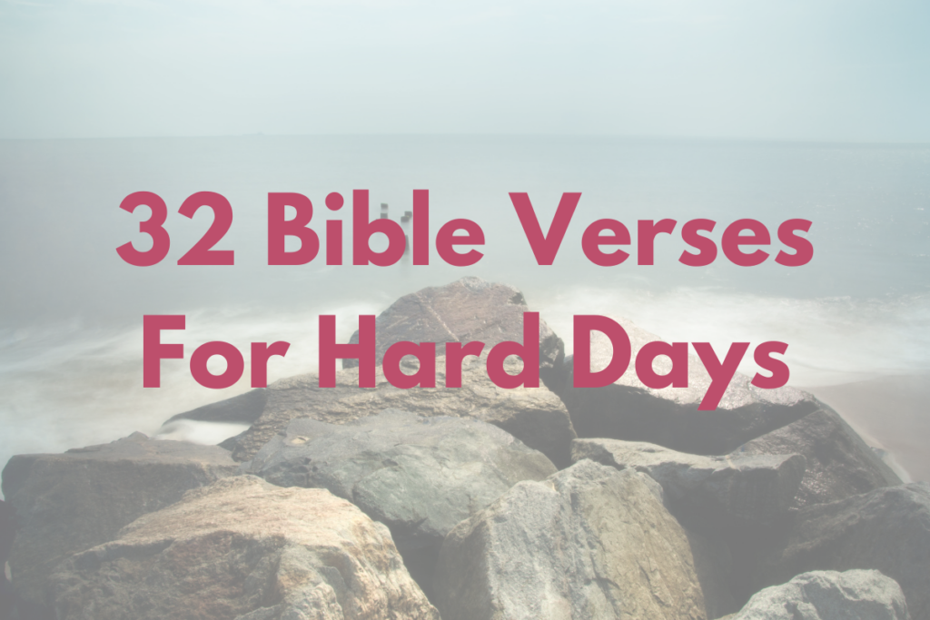 Bible Verses For Hard Days - Pray With Confidence