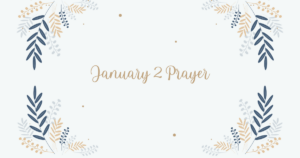 January Blessings and Prayers (with free printable) - Pray With Confidence