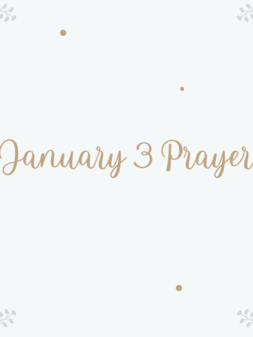 January Blessings and Prayers (with free printable) - Pray With Confidence