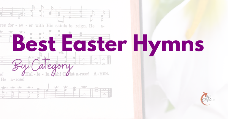 19 of the Best Easter Hymns to Celebrate Redemption - Pray With Confidence
