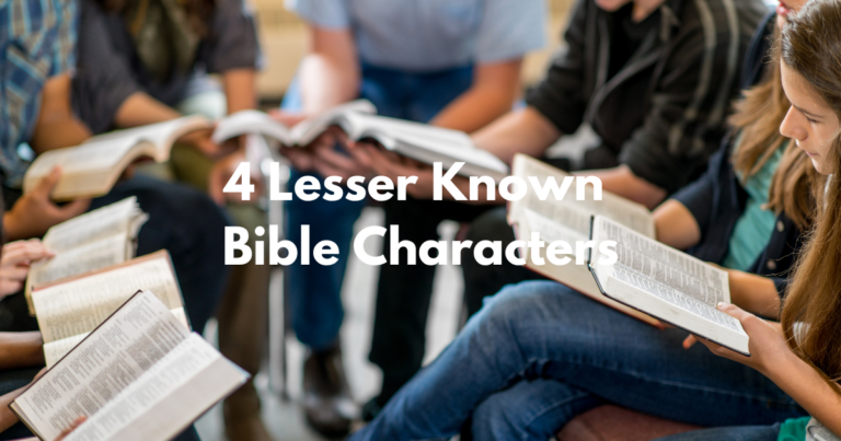 4 Lesser Known Bible Characters (And Why They Matter Today) - Pray With ...