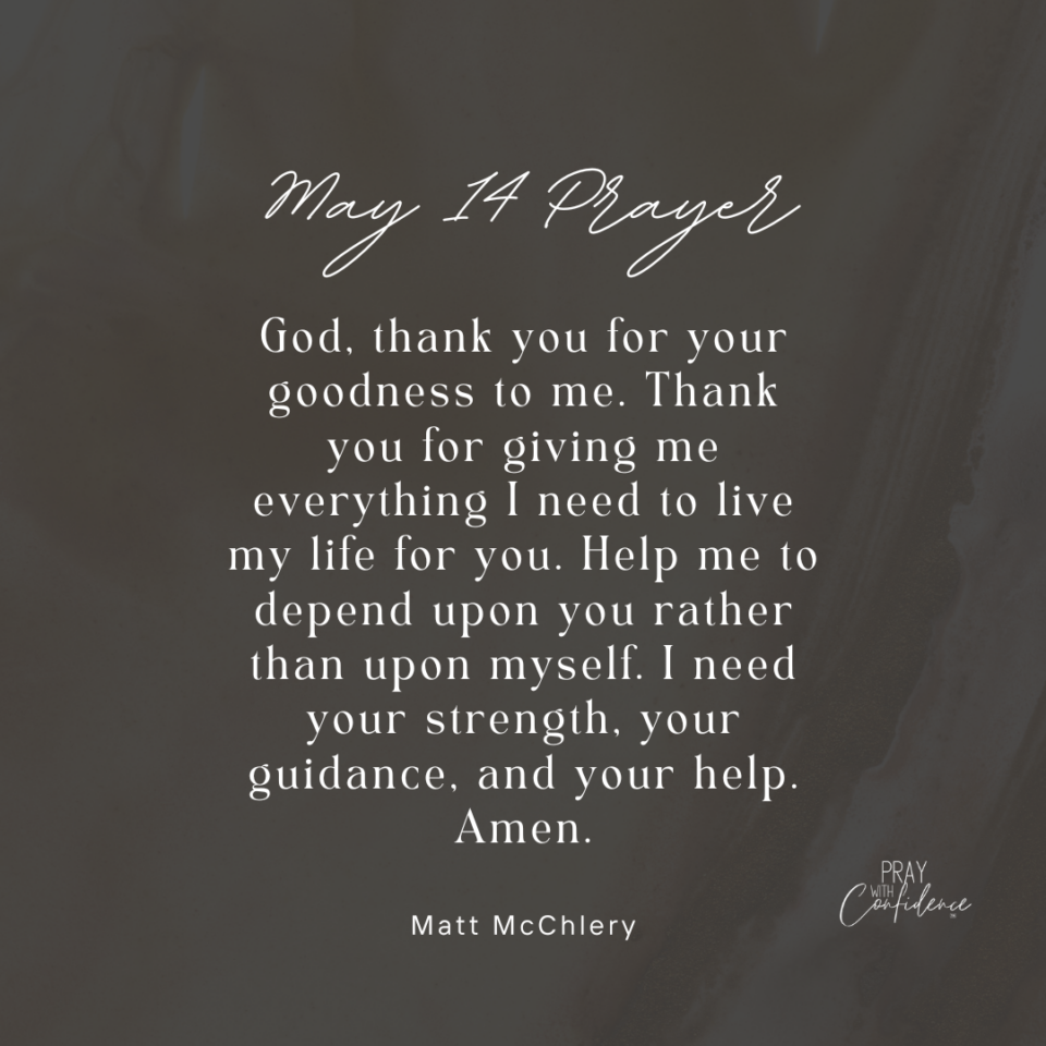 May 14 Prayer - Pray With Confidence