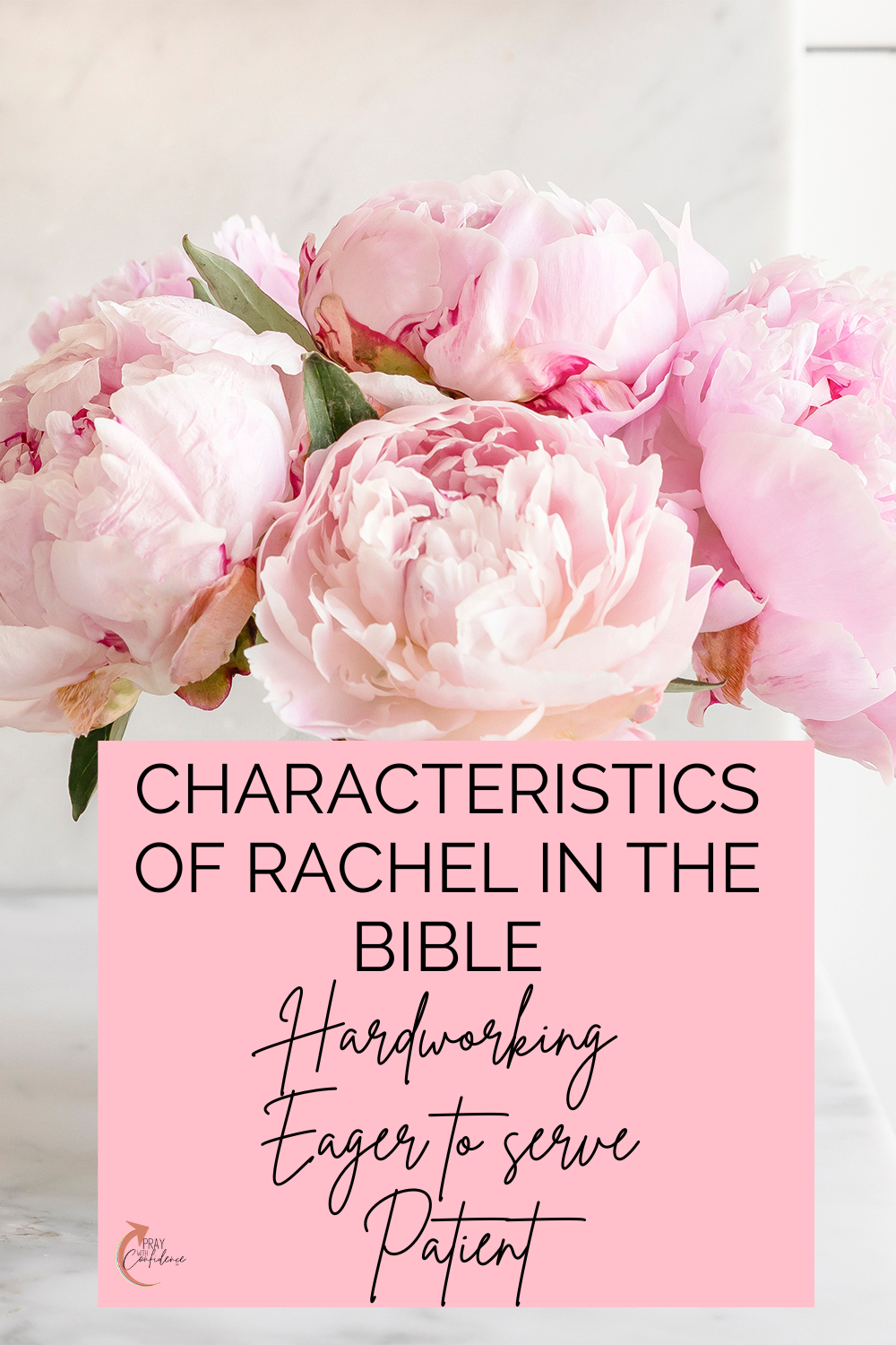 Who was Rachel in the Bible? - Pray With Confidence