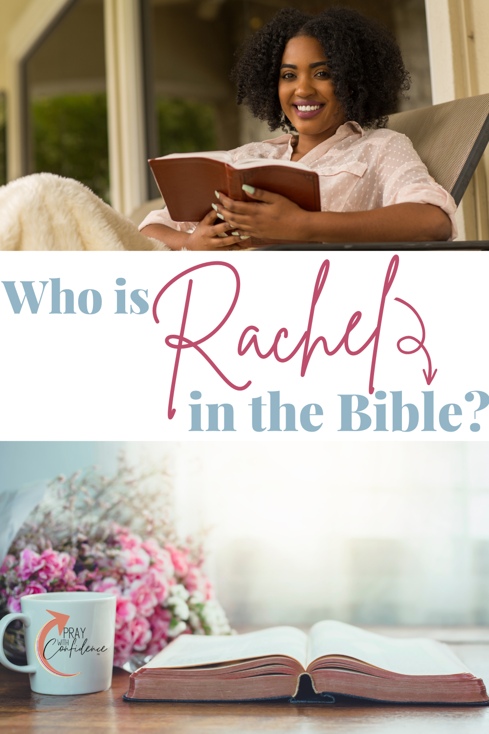 Who was Rachel in the Bible? - Pray With Confidence
