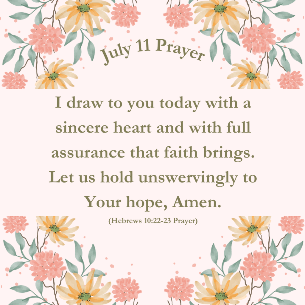 July 11 Prayer - Pray With Confidence