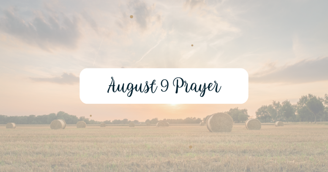 August 9th Prayer - Pray With Confidence