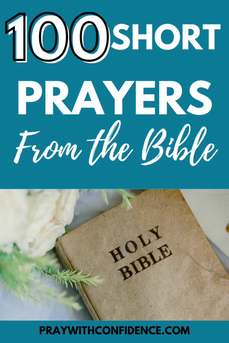 100 Short Prayers Straight From the Bible - Pray With Confidence